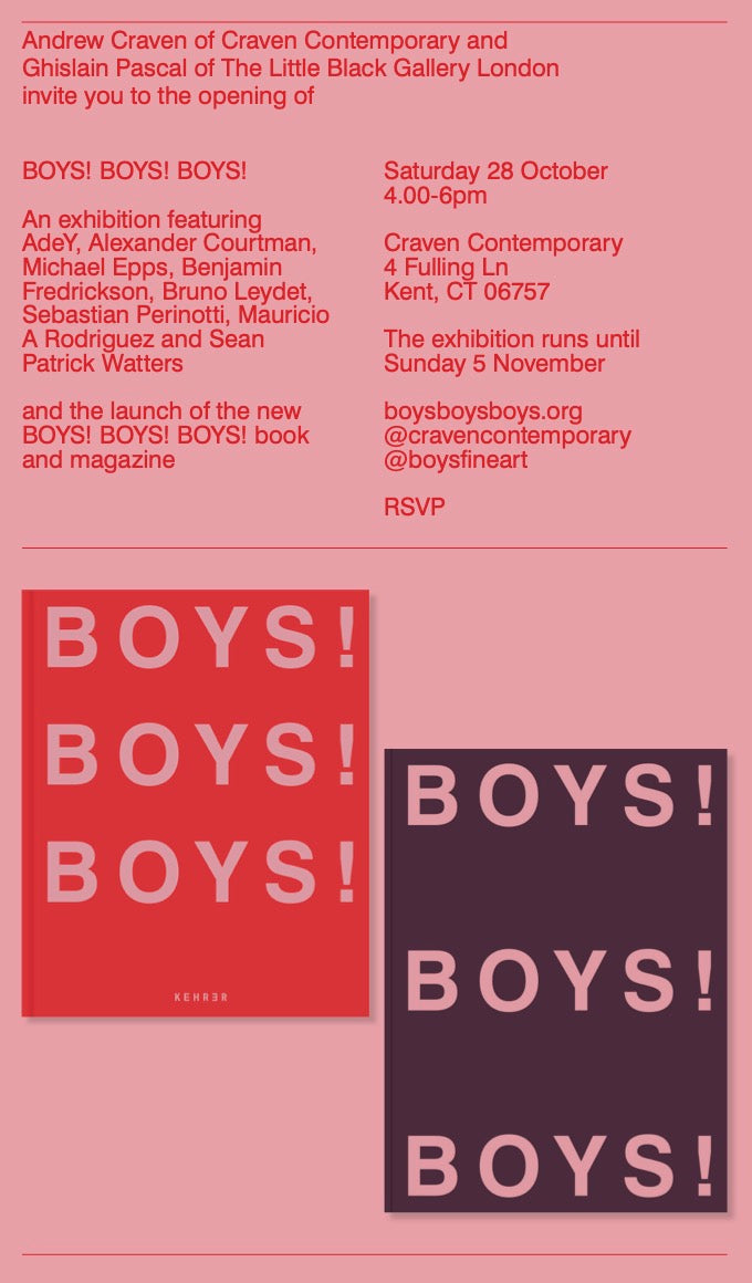 BOYS! BOYS! BOYS! at CRAVEN CONTEMPORARY